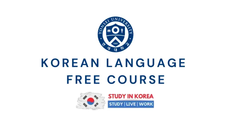 Korean Language Free Course by Yonsei University 2023 - Study in Korea
